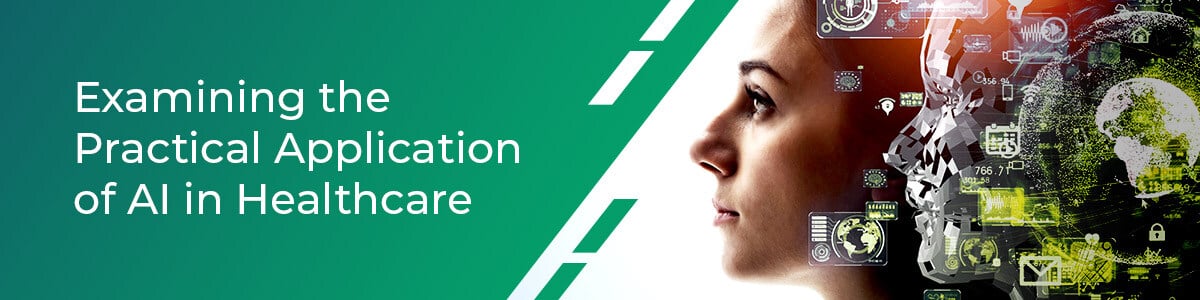 Examining the Practical Application of AI in Healthcare